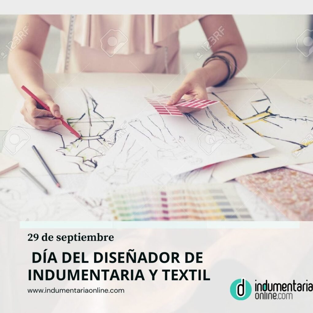 Hoy Se Conmemora El Día Del Diseñador De Indumentaria Y Textil ...